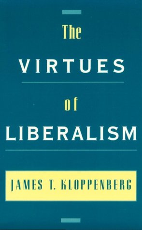 The Virtues of Liberalism | James T. Kloppenberg